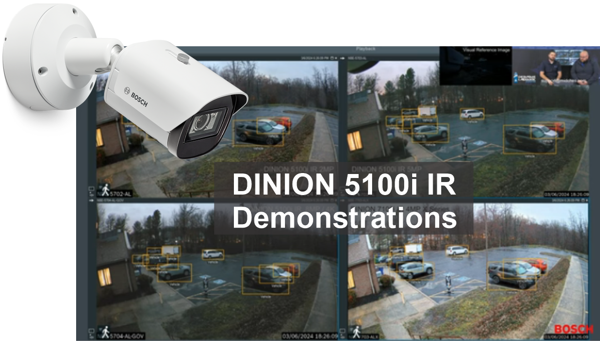 Bosch DINION 5100i IR Features, Benefits, and Demonstrations